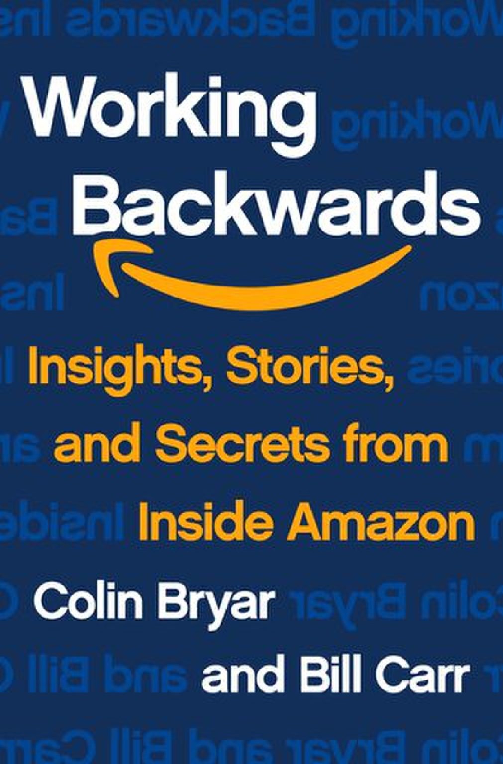 Jeff Bezos’s shadow Colin Bryar describes Amazon's working backwards ...