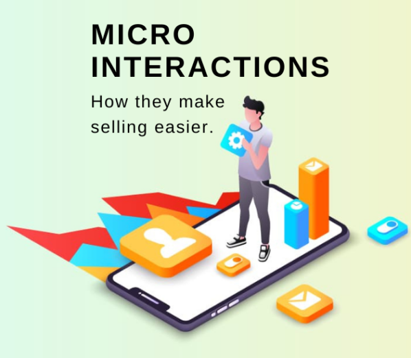 10 Ways Micro Interactions Make Selling Easier | SBBM